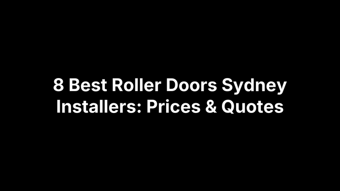 8 Best Roller Doors Sydney Installers: Prices & Quotes